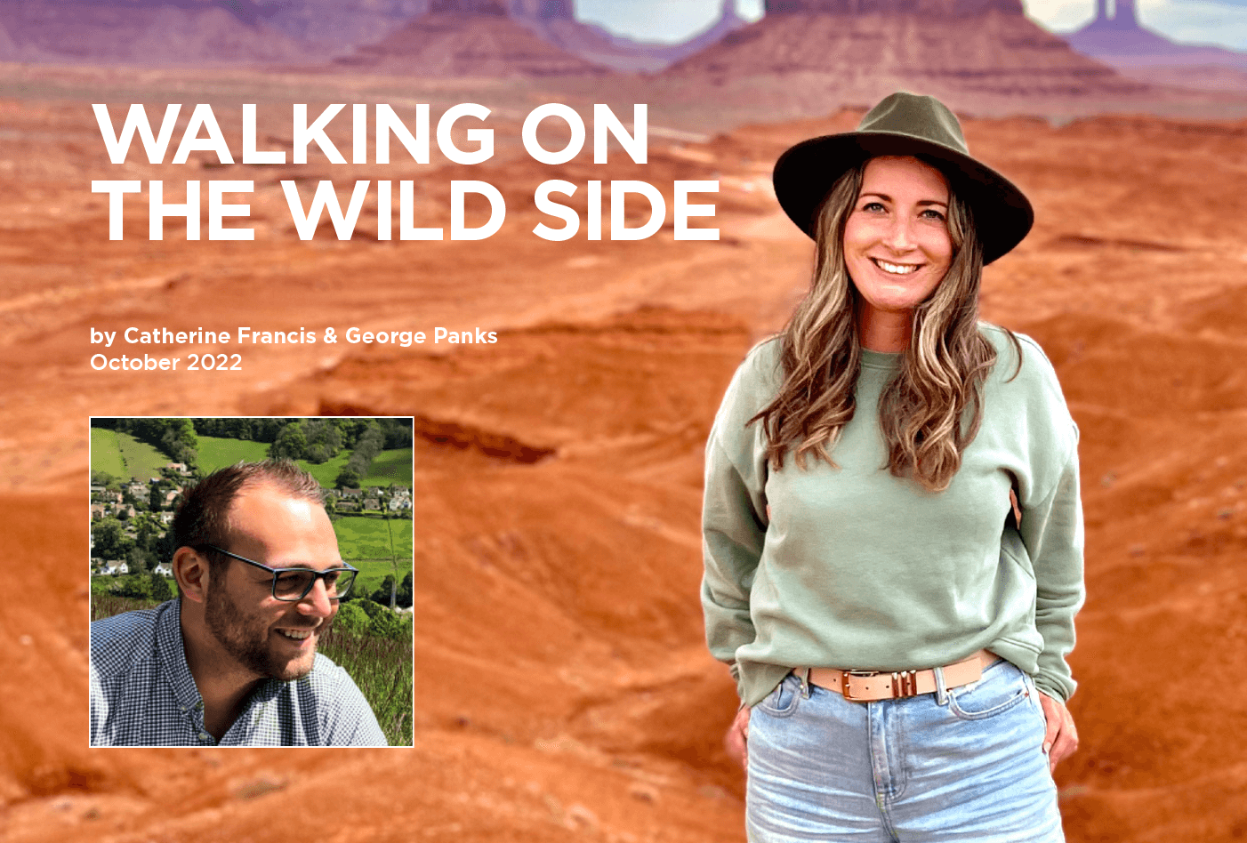 Walking on the Wild Side - Catherine's Travels 01 - MYA Consulting Walking on the Wild Side - Catherine's Travels 01 - MYA Consulting